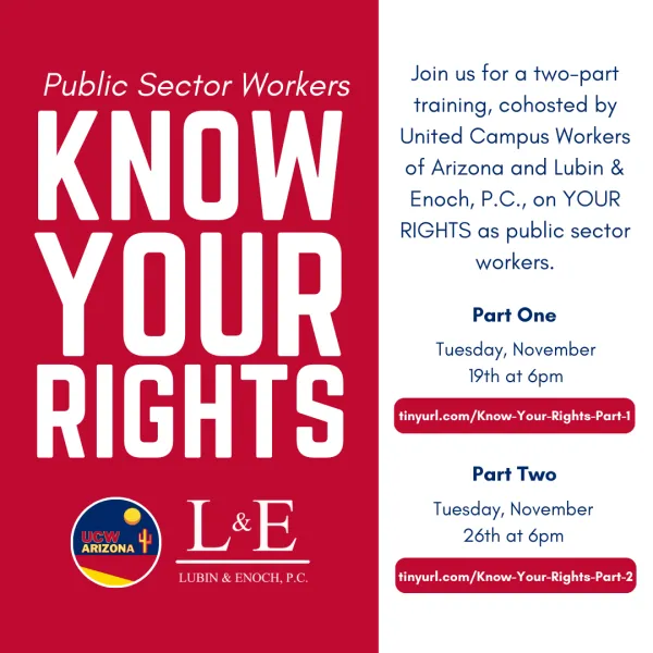 Public Sector Workers: Know Your Rights, Part One | UCW Arizona